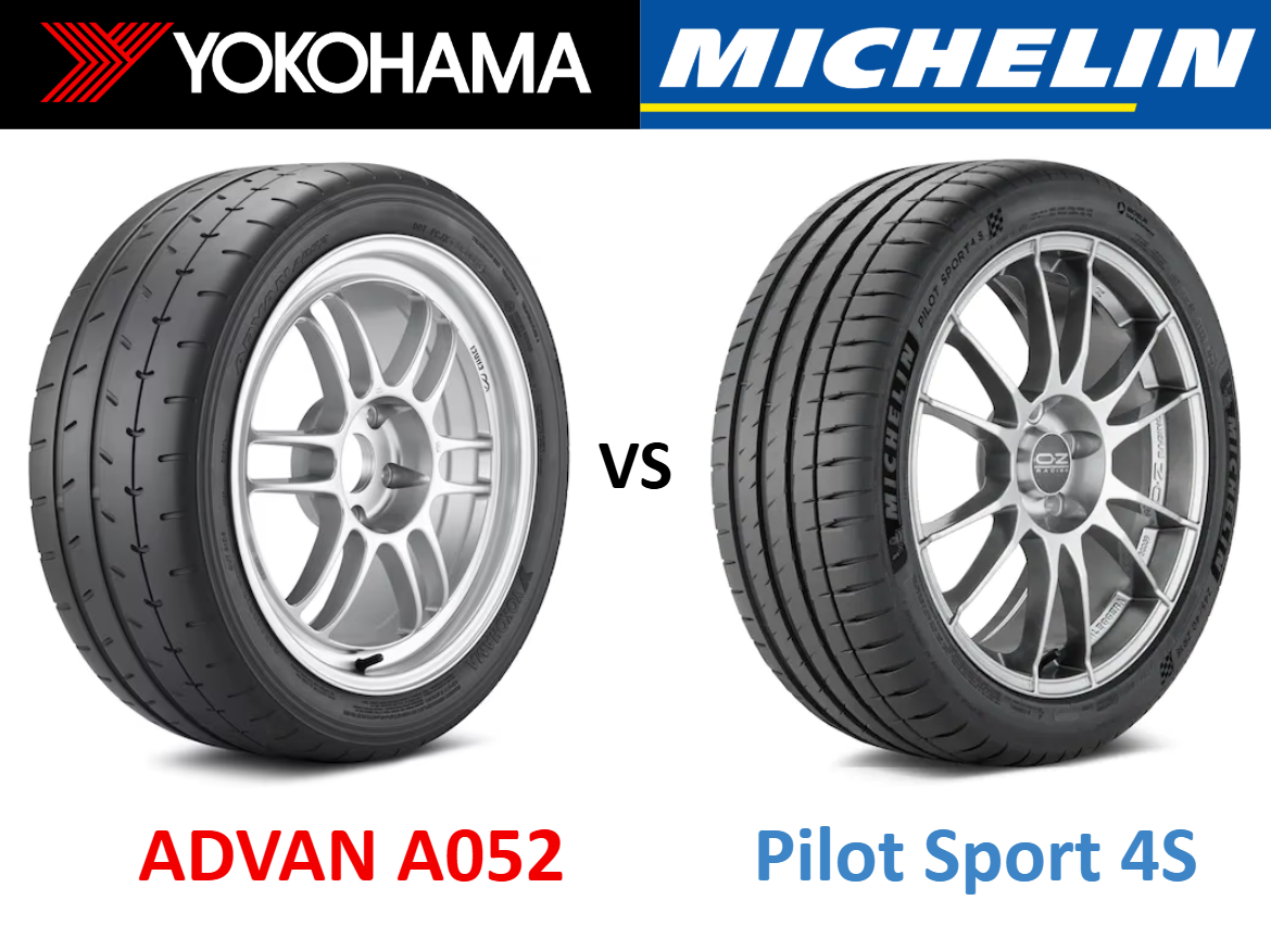 Yokohama ADVAN A052 vs Michelin Pilot Sport 4S - Top Tire Review